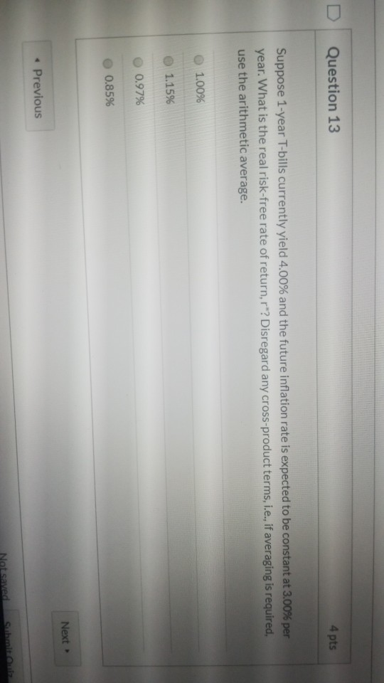 Solved Question 13 4 pts Suppose 1-year T-bills currently | Chegg.com Solved Question 13 4 pts Suppose 1-year T-bills currently | Chegg.com