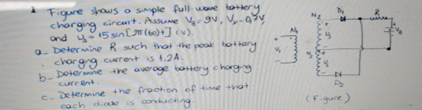Solved Figure shows a simple full wave battery charging | Chegg.com