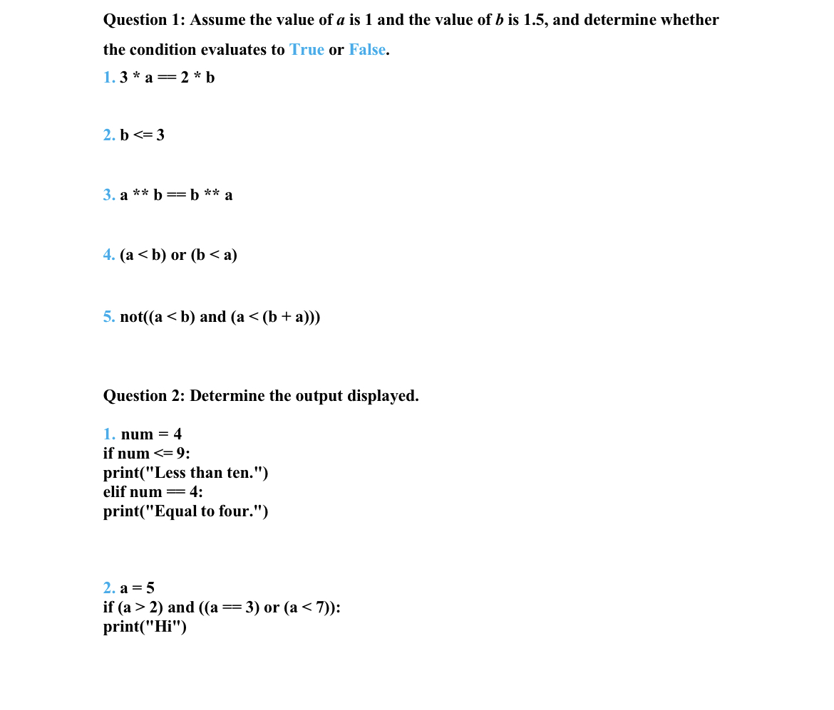 Solved Question 1: Assume the value of a is 1 and the value | Chegg.com