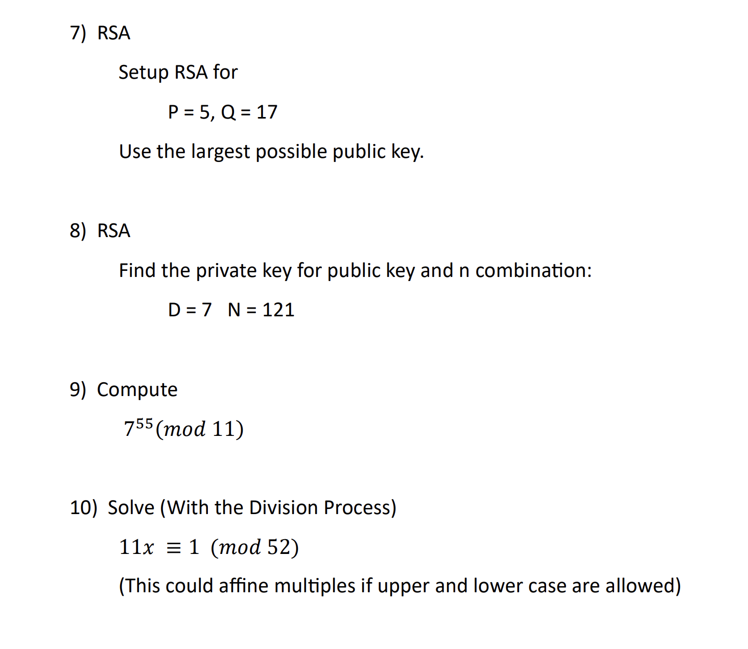 Solved Setup RSA for P=5,Q=17 Use the largest possible | Chegg.com