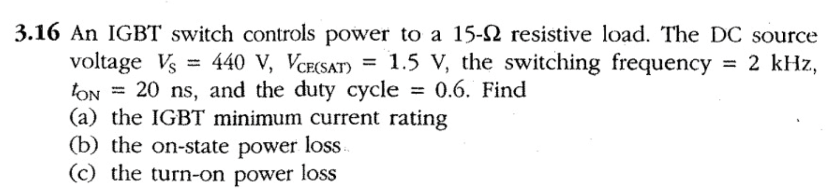 3.16 An IGBT switch controls power to a \\( | Chegg.com