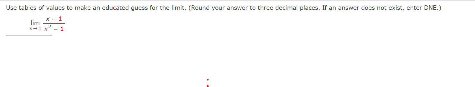 Use tables of values to make an educated guess for | Chegg.com