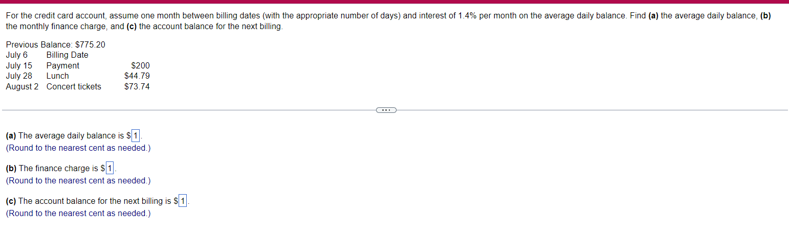 Solved the monthly finance charge, and (c) the account | Chegg.com