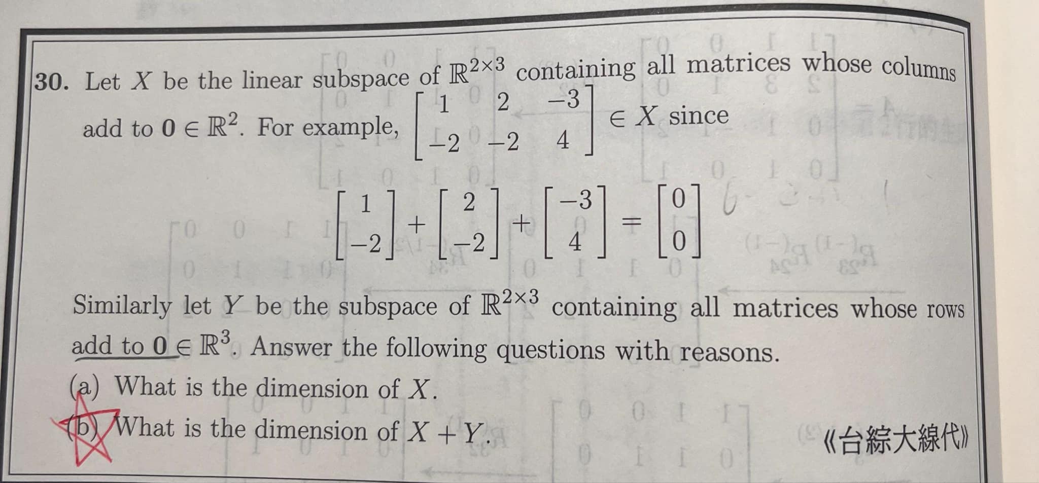 Solved Let x ﻿be the linear subspace of R2×3 ﻿containing all | Chegg.com