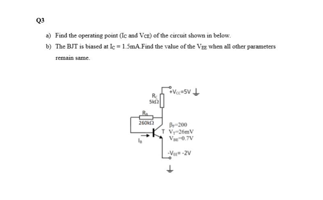 Solved a) Find the operating point (Ic and VCE) of the | Chegg.com