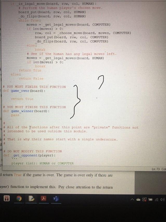 Hi, I need help to complete the code for the reversi | Chegg.com
