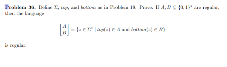 Solved Problem 36. Define Σ, top, and bottom as in Problem | Chegg.com