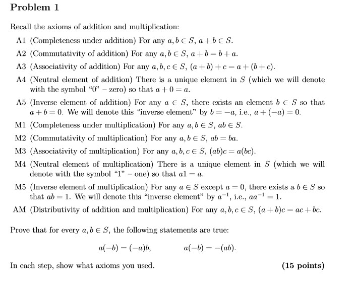 Solved Problem 1 Recall the axioms of addition and | Chegg.com