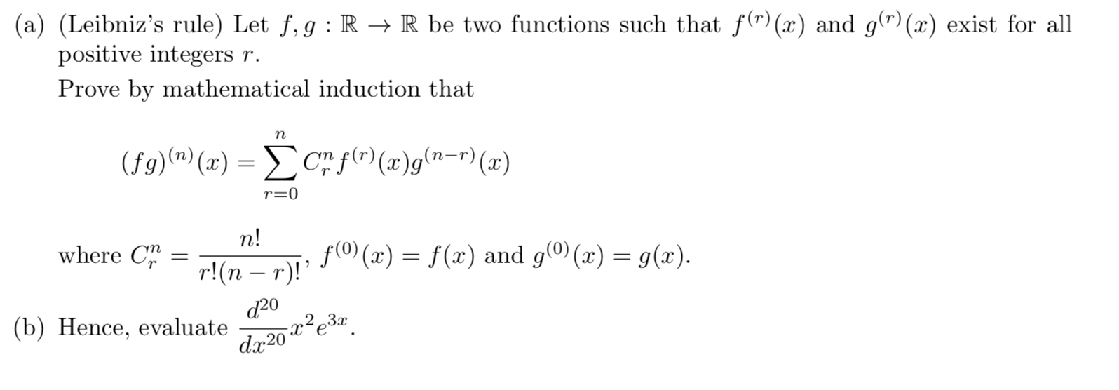 Solved (a) (Leibniz's rule) Let f,g: R + R be two functions | Chegg.com Solved (a) (Leibniz's rule) Let f,g: R + R be two functions | Chegg.com