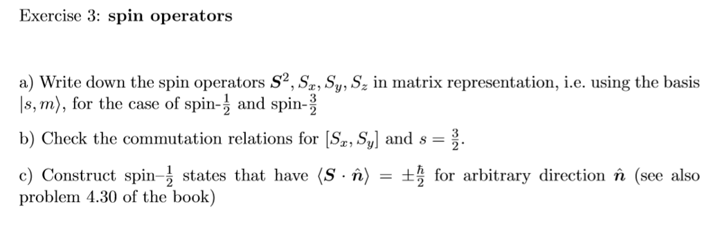 Solved Exercise 3 Spin Operators A Write Down The Spin