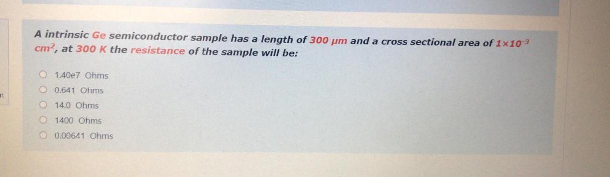 Solved A intrinsic Ge semiconductor sample has a length of | Chegg.com
