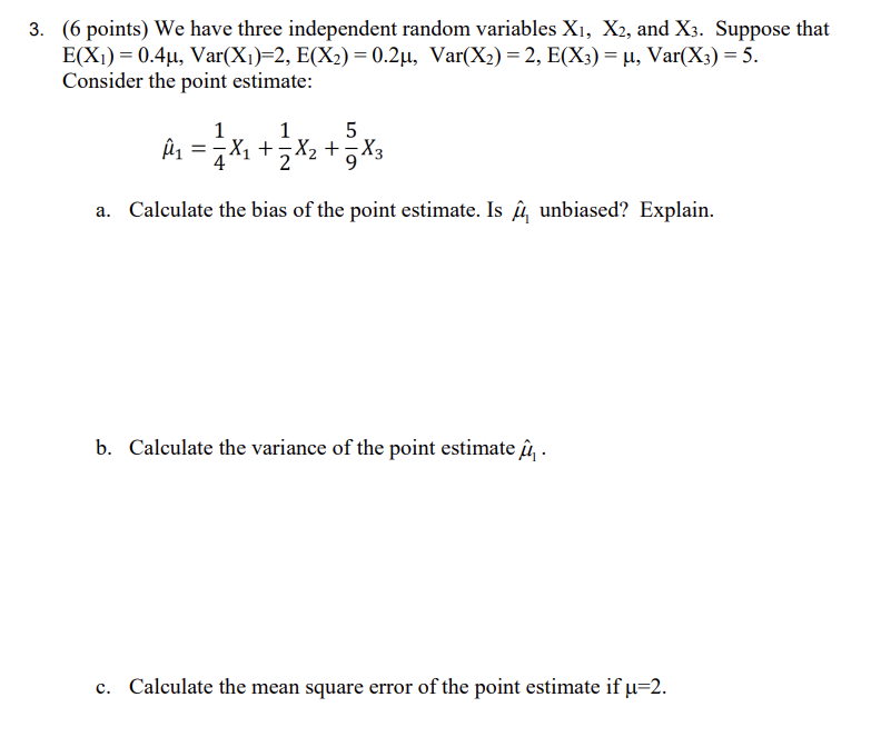 Solved (6 points) We have three independent random variables | Chegg.com