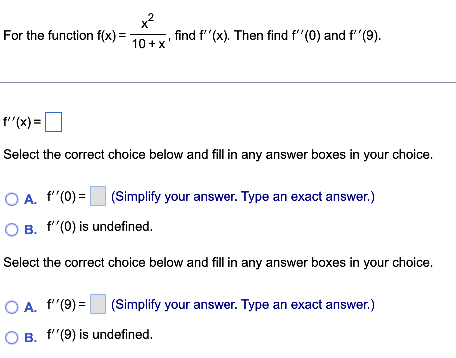 Solved For the function f(x)=10+xx2, find f′′(x). Then find | Chegg.com
