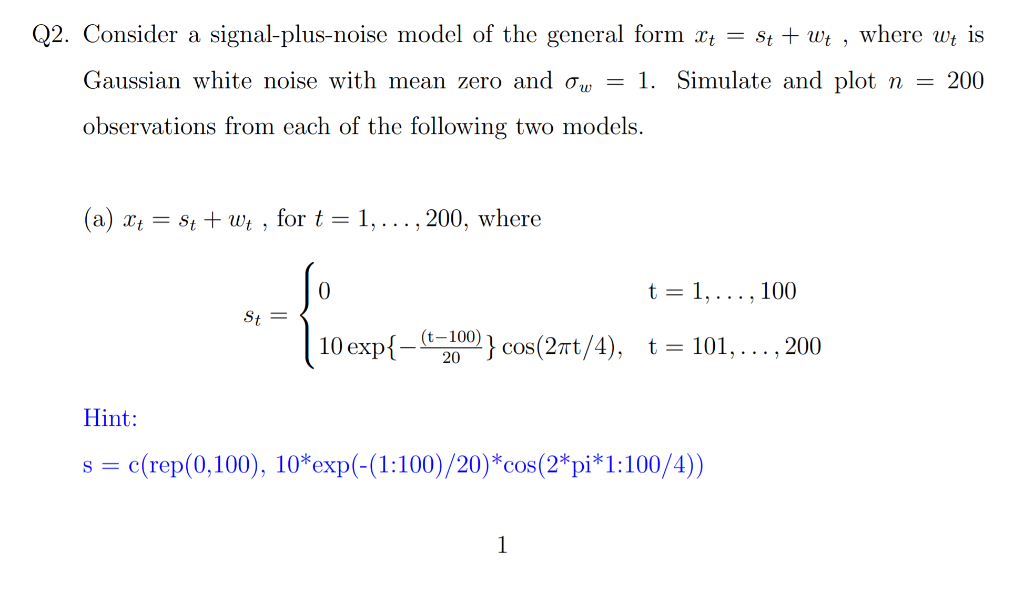 Solved Q2. Consider a signal-plus-noise model of the general | Chegg.com