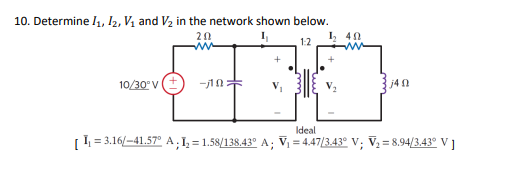 Solved 10. Determine I1,I2,V1 and V2 in the network shown | Chegg.com