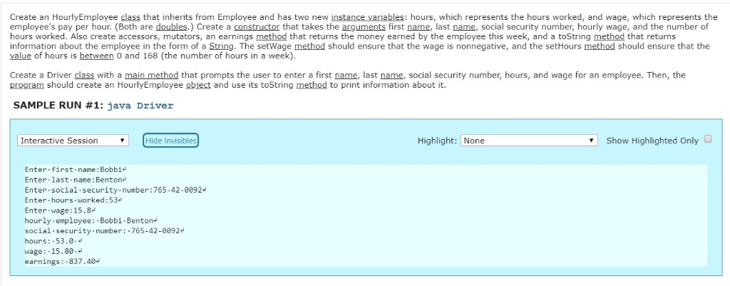 Solved Java Help pls Create an HourlyEmployee class that | Chegg.com