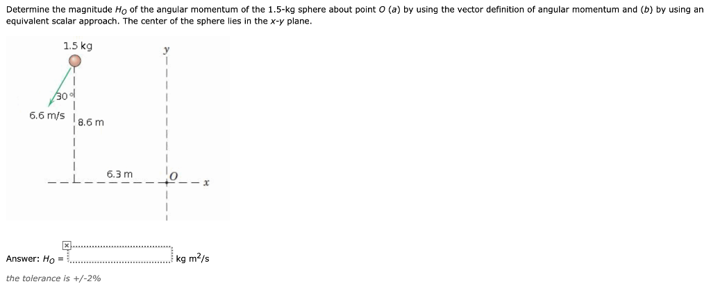 Solved Determine The Magnitude Ho Of The Angular Momentum Of