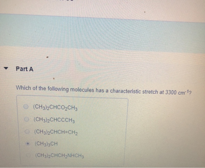 Solved Which of the following molecules has a characteristic | Chegg.com