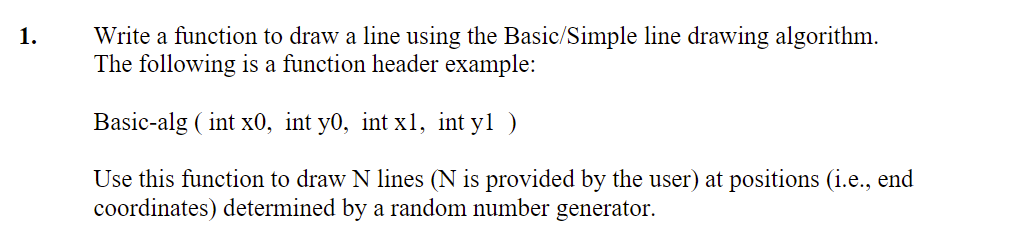 Solved Write a function to draw a line using the | Chegg.com