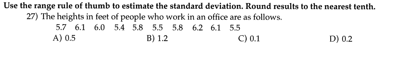 Solved Use the range rule of thumb to estimate the standard | Chegg.com