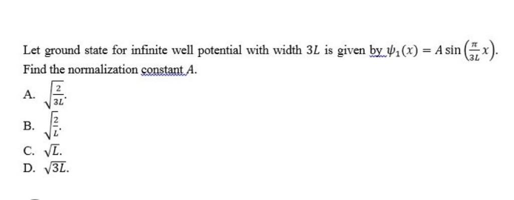 Solved Let ground state for infinite well potential with | Chegg.com
