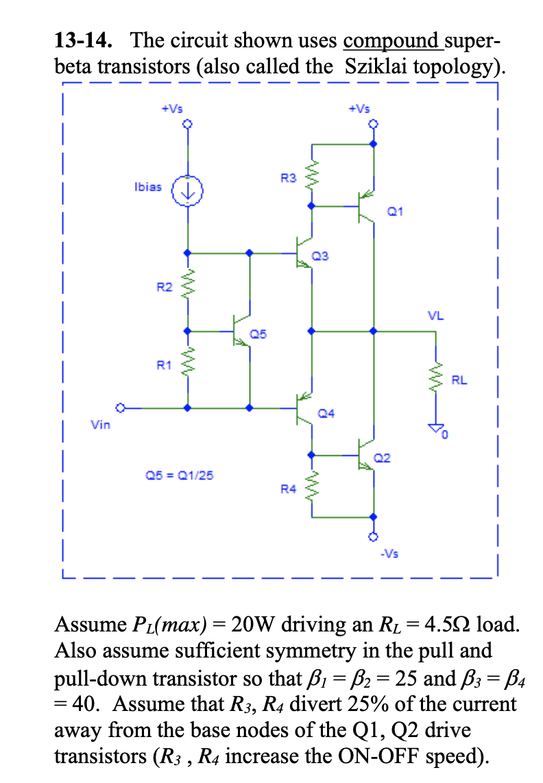 Solved 13-14. The circuit shown uses compound superbeta | Chegg.com