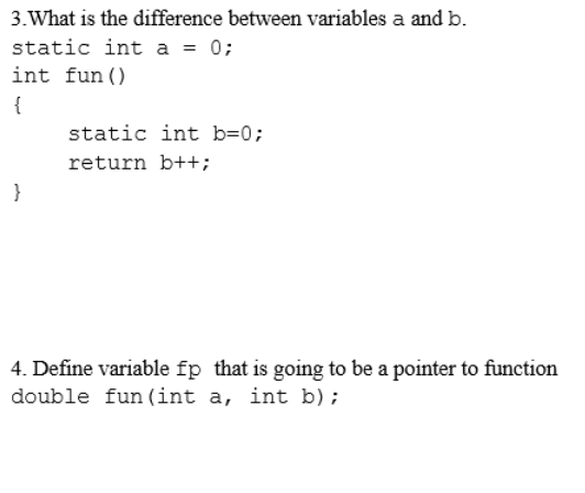 Solved 3. What is the difference between variables a and b. | Chegg.com