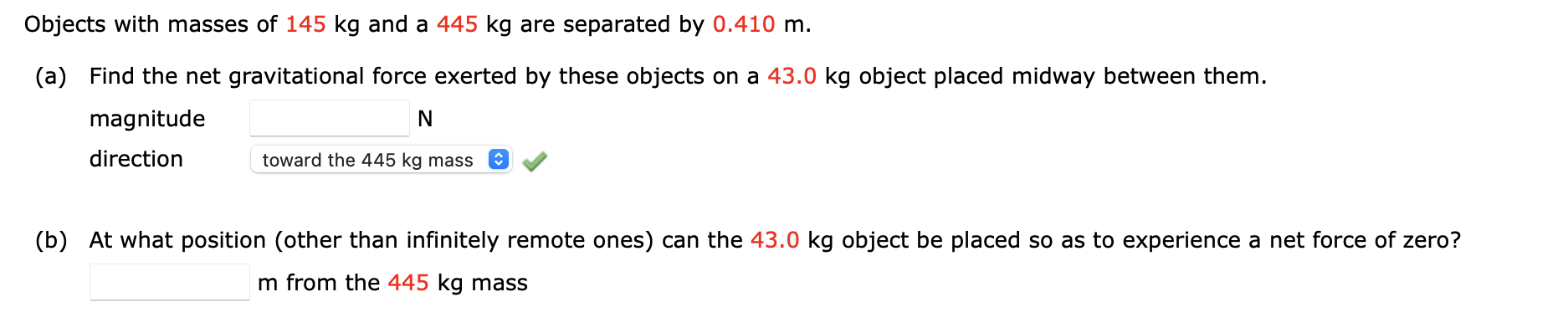 Solved Objects with masses of 145 kg and a 445 kg are | Chegg.com
