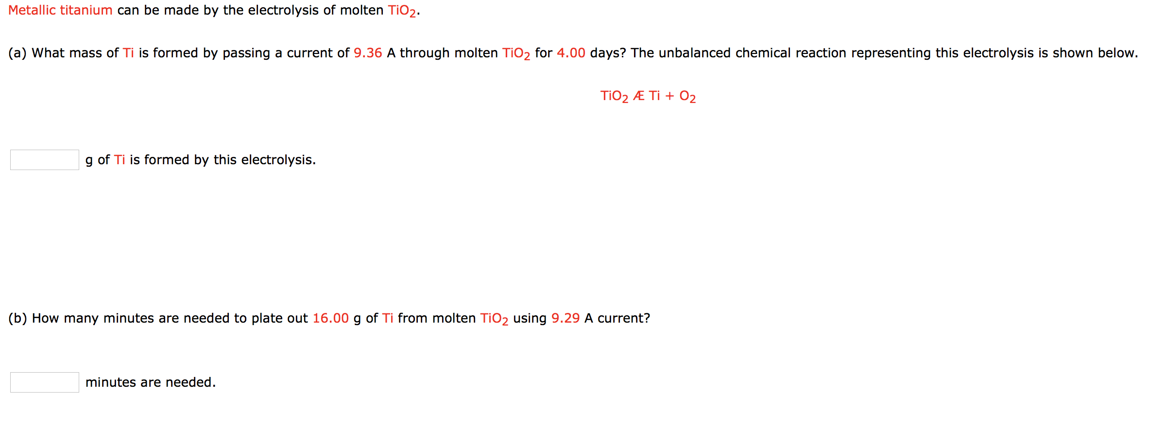 Solved Metallic titanium can be made by the electrolysis of | Chegg.com
