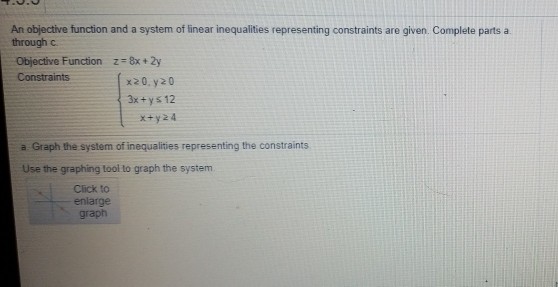 Solved An objective function and a system of linear | Chegg.com
