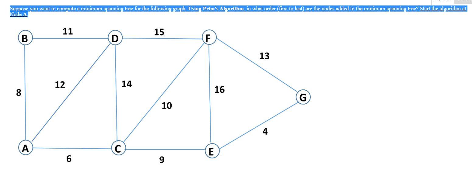 Solved Suppose you want to compute a minimum spanning tree | Chegg.com