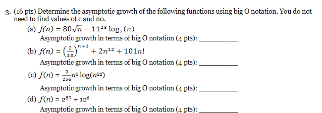 Solved (16 ﻿pts) ﻿Determine the asymptotic growth of the | Chegg.com