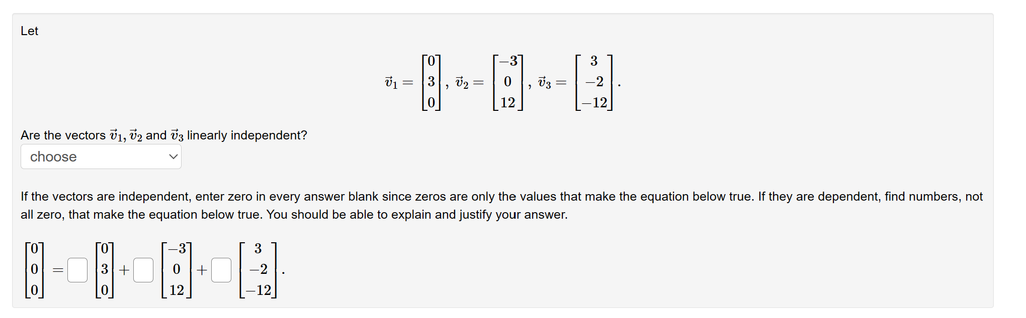 Solved v1=⎣⎡030⎦⎤,v2=⎣⎡−3012⎦⎤,v3=⎣⎡3−2−12⎦⎤ Are the vectors | Chegg.com