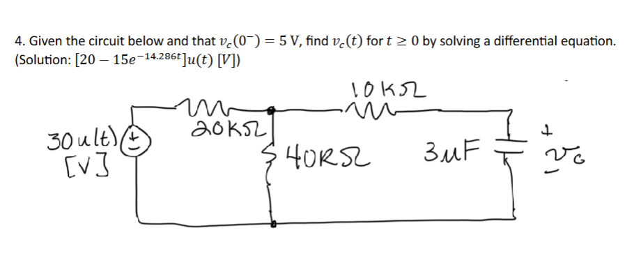 Solved Given the circuit below and that vc(0-)=5V, ﻿find | Chegg.com