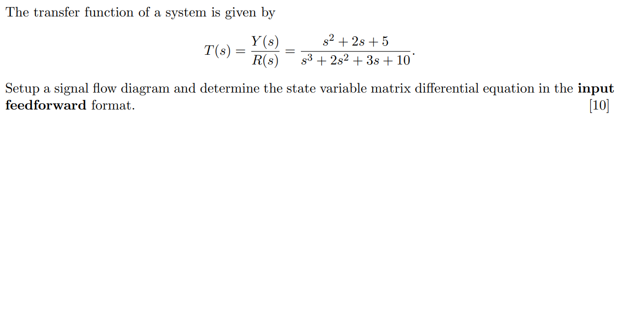 Solved The transfer function of a system is given by | Chegg.com