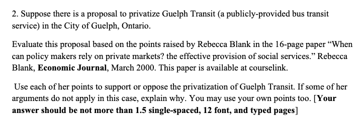 2. Suppose there is a proposal to privatize Guelph | Chegg.com