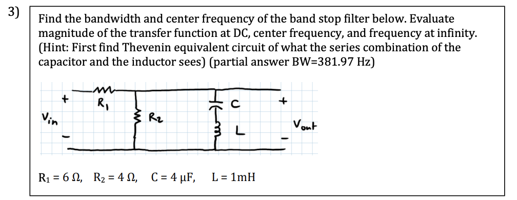 Solved Find the bandwidth and center frequency of the band | Chegg.com