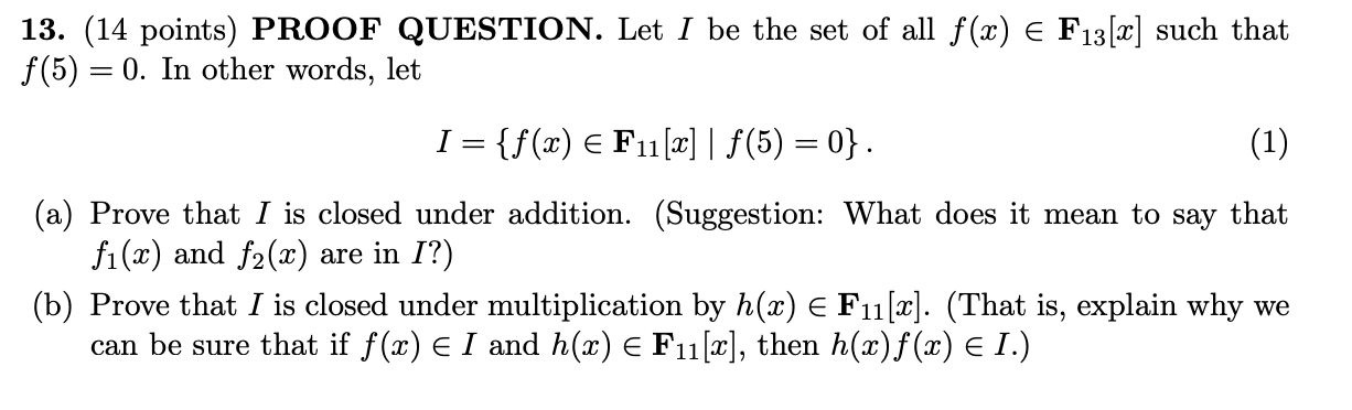 Solved 13. (14 points) PROOF QUESTION. Let I be the set of | Chegg.com