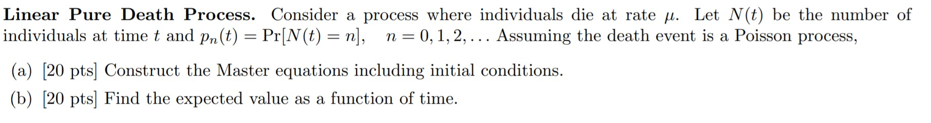 Solved Linear Pure Death Process. Consider a process where | Chegg.com