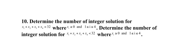 Solved 10. Determine the number of integer solution for x, | Chegg.com