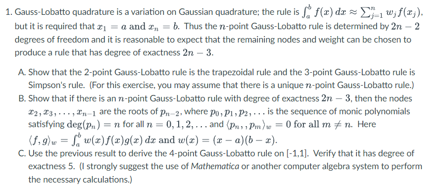 Solved 1. Gauss-Lobatto quadrature is a variation on | Chegg.com