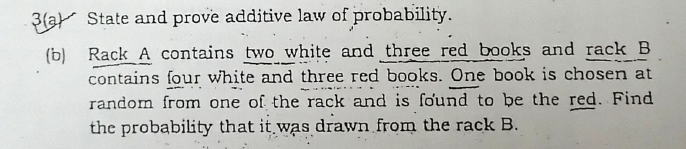 Solved 3(a) State and prove additive law of probability. (b) | Chegg.com