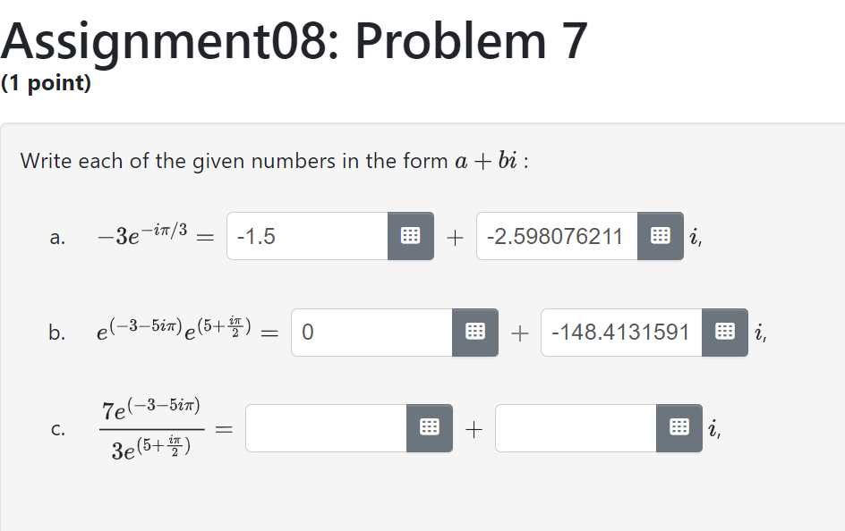 Solved Assignment08: Problem 7 (1 point) Write each of the | Chegg.com