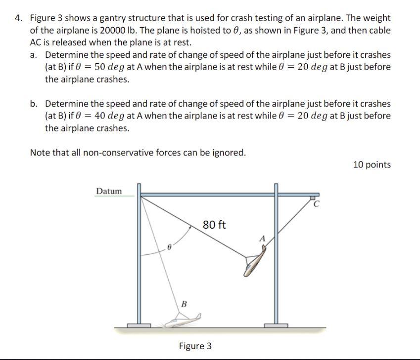 Solved 4. Figure 3 shows a gantry structure that is used for | Chegg.com