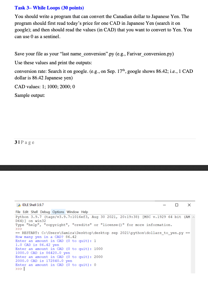 Solved Task 3– While Loops (30 points) You should write a | Chegg.com