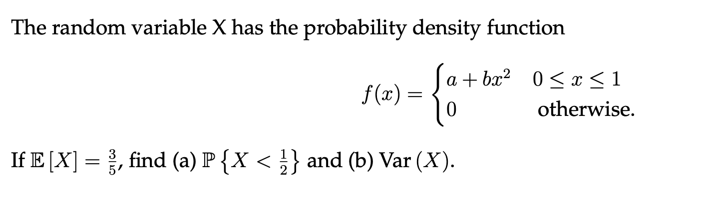 Solved The random variable X has the probability density | Chegg.com