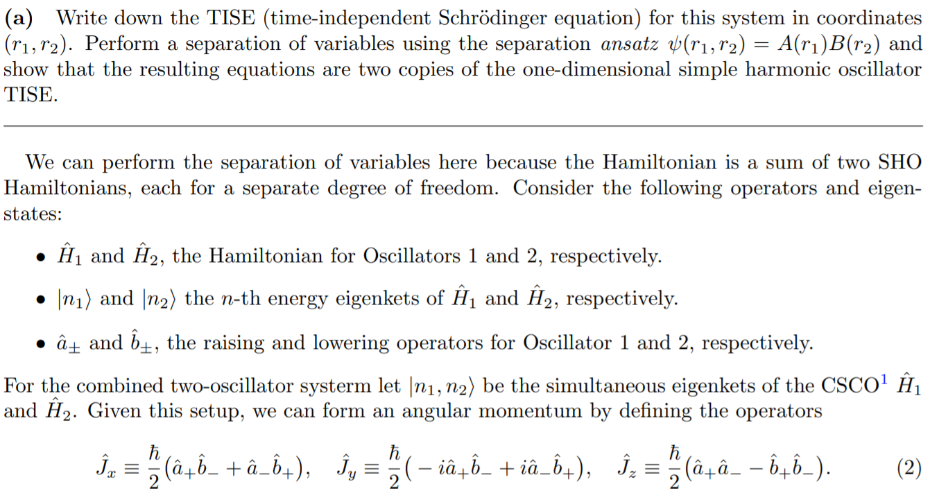 The Schwinger model of angular momentum is a way of | Chegg.com