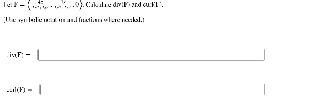 Solved Let F= 3x2+3x2 » 3x2+3x2,0). Calculate div(F) and | Chegg.com