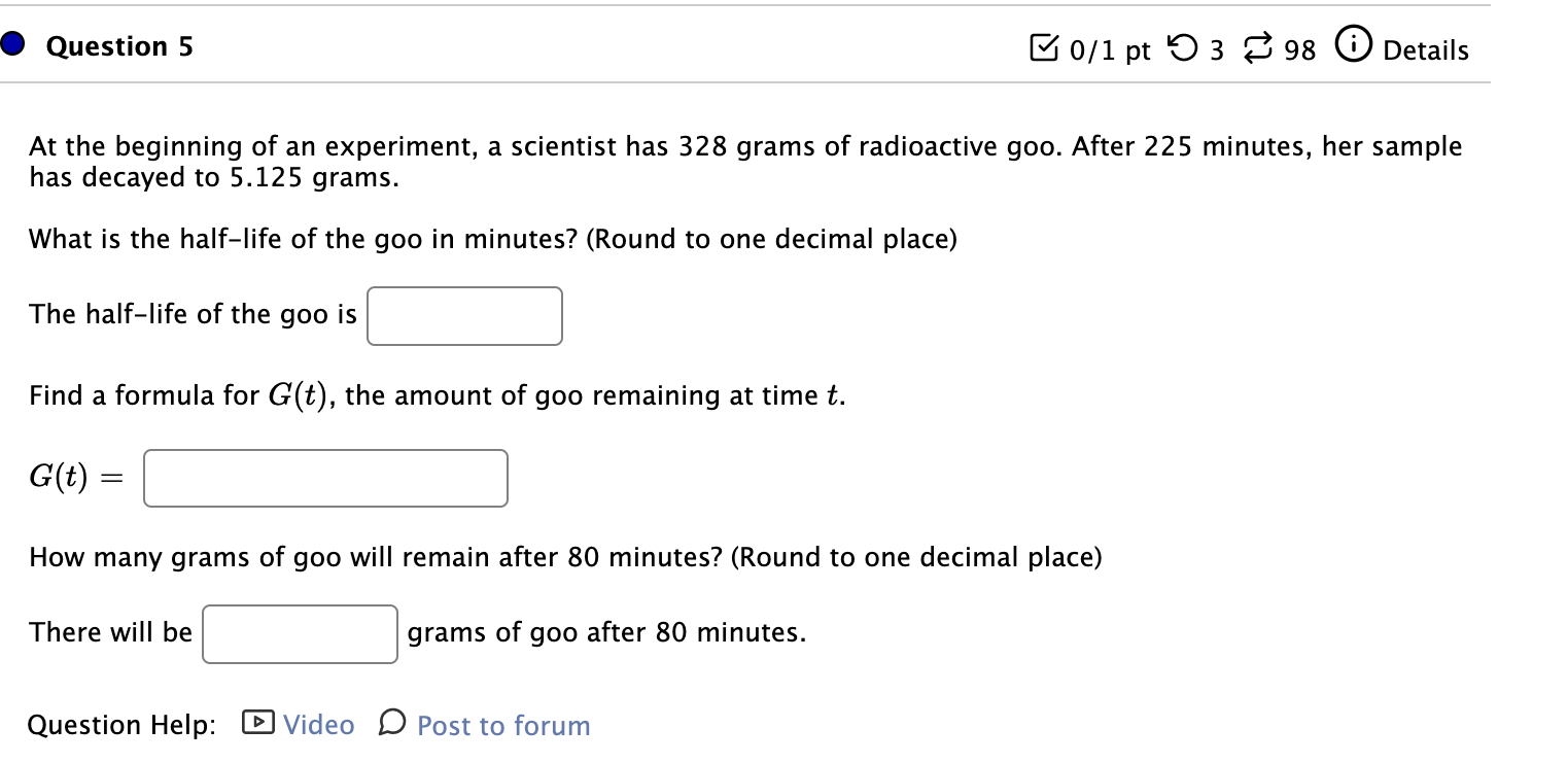 Solved At the beginning of an experiment, a scientist has | Chegg.com