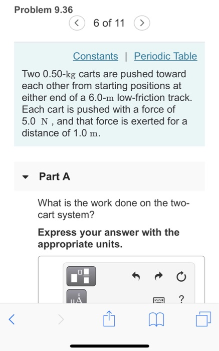 Solved Problem 9.36 6 of 11> Constants | Periodic Table Two | Chegg.com